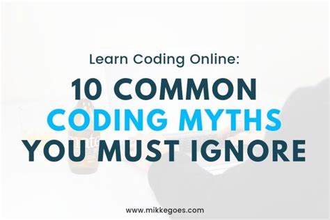 10 Misleading Coding Myths You Should Ignore And Start Learning Now Learn Coding Online