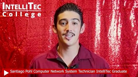 Santiago P Intellitec Computer Network Systems Technician Graduate Youtube Santiago P Intellitec Computer Network Systems Technician Graduate Youtube