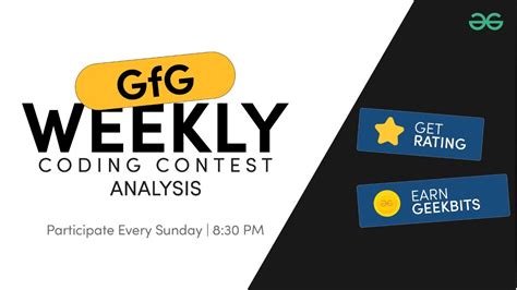 Gfg Weekly Coding Contest 160 Post Analysis Geeksforgeeks Practice