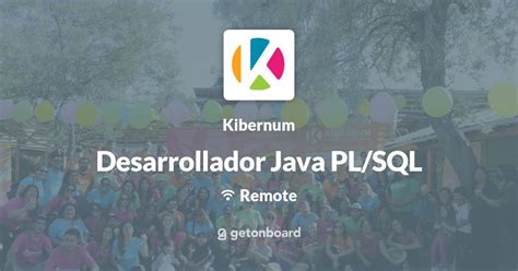 desarrollador java pl sql at kibernum remote work from home get