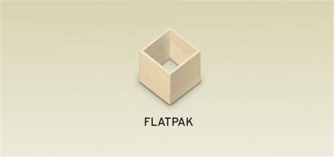 尝试在 Linux 中使用 Flatpak 来安装应用吧 Linuxstory