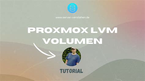 Lvm Volumen In Proxmox Tutorial Server Verstehende