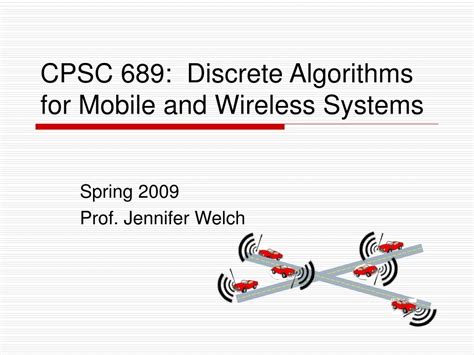 Ppt Cpsc 689 Discrete Algorithms For Mobile And Wireless Systems