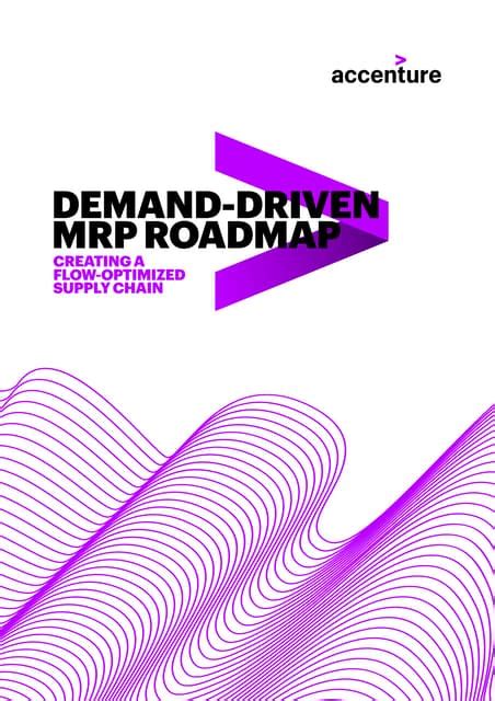 Accenture Demand Driven Mrp Roadmap Pdf Logistics Business