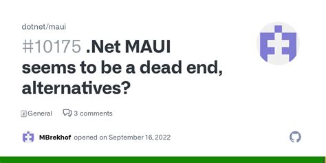 Net MAUI Seems To Be A Dead End Alternatives Dotnet Maui Discussion GitHub
