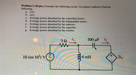 problem 2 20 pts consider the following circuit use phasor method to