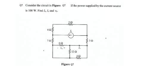 Solved Q7 ﻿consider The Circuit In Figure Q7 ﻿if The Power