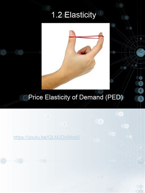 1 2 Elasticity Ped Pdf Demand Price Elasticity Of Demand
