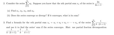 Solved 3n 2 Consider The Series Ak Suppose You Know That