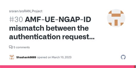 Amf Ue Ngap Id Mismatch Between The Authentication Request And Response Messages Issue