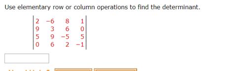 Solved Use Either Elementary Row Or Column Operations Or