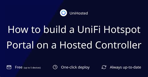 how to build a unifi hotspot portal on a hosted controller