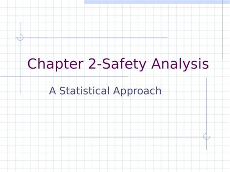 Ppt Chapter 2 Safety Analysis A Statistical Approach Dokumen Tips