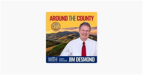 ‎around The County With Supervisor Jim Desmond On Apple Podcasts
