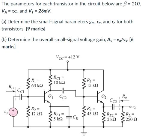Solved The Parameters For Each Transistor In The Circuit Chegg Com