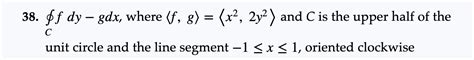 solved 31 40 line integrals use green s theorem to evaluate