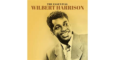 Essential Wilbert Harrison Cd