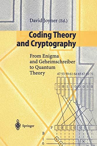 Coding Theory And Cryptography From Enigma And Geheimschreiber To