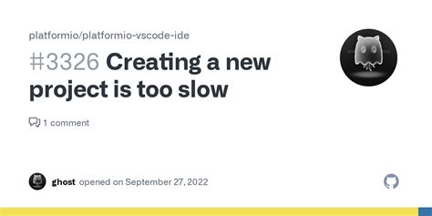 Creating A New Project Is Too Slow · Issue 3326 · Platformioplatformio Vscode Ide · Github