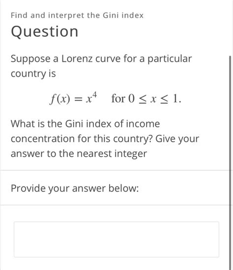 Solved Find And Interpret The Gini Index Question Suppose A Chegg