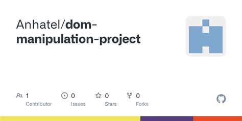 github anhatel dom manipulation project