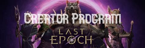 Last Epoch Creator Program Lurkit