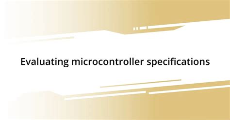 How I Choose The Right Microcontroller Uk