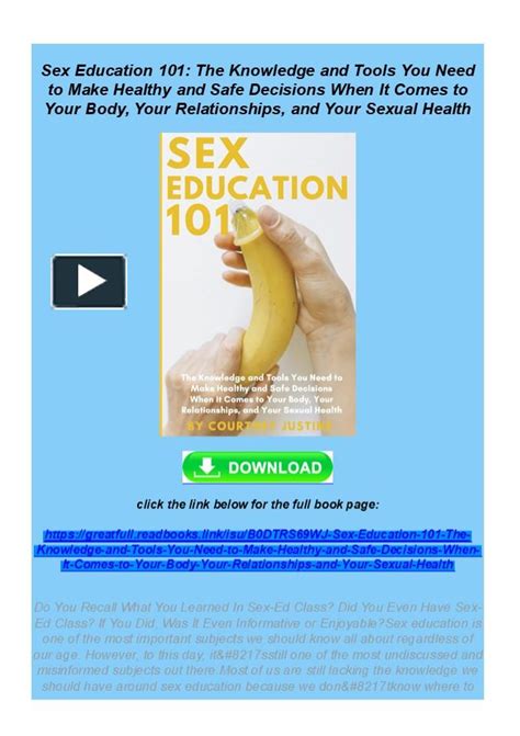 Download Sex Education 101 The Knowledge And Tools You Need To Make Healthy And Safe Decisions