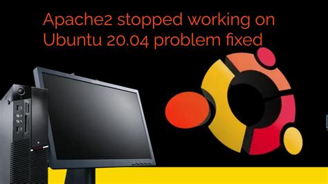 Apache2 Stopped Working On Ubuntu 2004 Problem Fixed Youtube