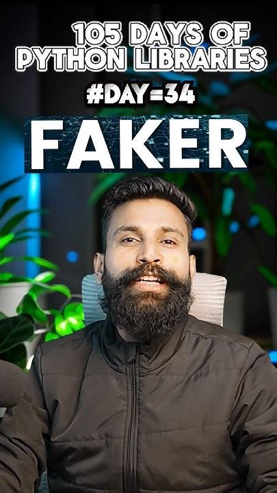Day 34 Faker Generate Fake Data With Pythons Faker Library Youtube