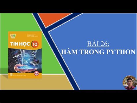 bài 26 hàm trong python hướng dẫn chi tiết và ví dụ cơ bản