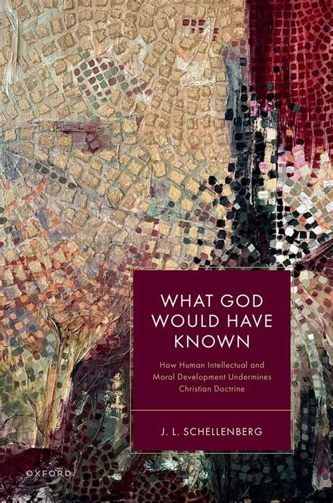 What God Would Have Known J L Schellenberg Buch Jpcde