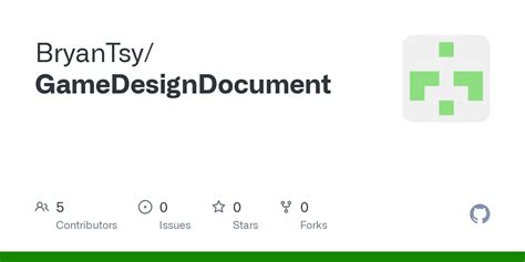 GitHub BryanTsy GameDesignDocument