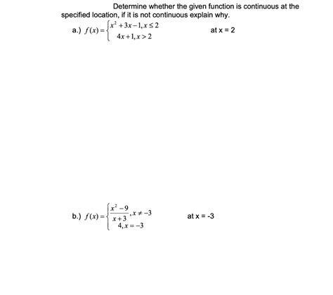 Solved Determine Whether The Given Function Is Continuous At Chegg