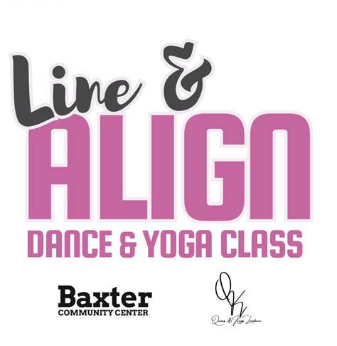 Line And Align Yoga Line Dance Class Baxter Community Center