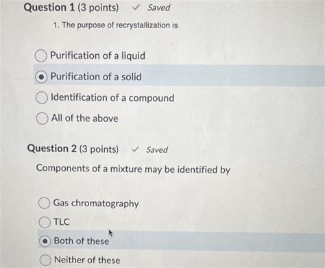 Solved 1 The Purpose Of Recrystallization Is Purification