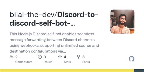 Github Bilal The Devdiscord To Discord Self Bot Forwarder This Nodejs Discord Self Bot