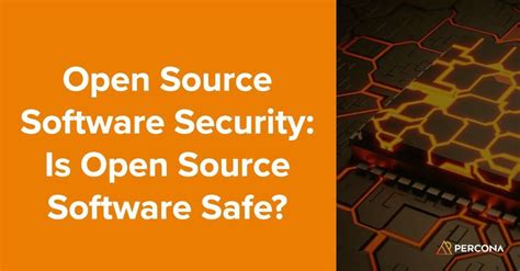 Open Source Software Security Is Open Source Software Safe R Worldoftechnologie
