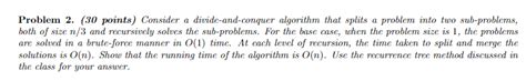 Solved Problem Points Consider A Divide And Conquer Chegg