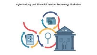 Agile Banking And Financial Services Technology Illustration PPT Example