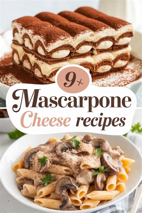 9 Best Mascarpone Cheese Recipes That Will Delight Your Taste Buds And