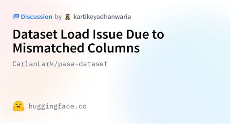 carlanlark pasa dataset · dataset load issue due to mismatched columns