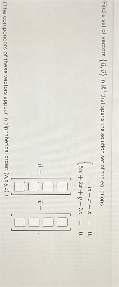 Solved Find A Set Of Vectors Vec U Vec V In R That Chegg Com