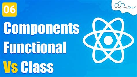 React JS Functional Vs Class Components | React JS Tutorial #6 - YouTube