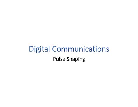 baseband transmission pulse shaping digital communications pulse