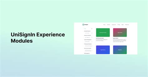 Unisignin Experience Modules
