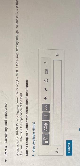 solved y part c calculating load impedance a load absorbs