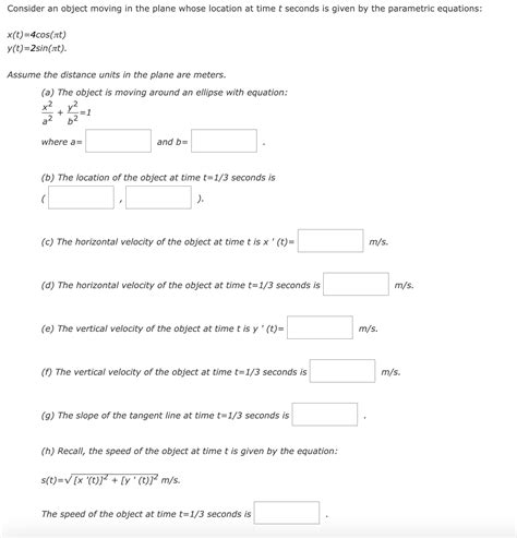 solved x t 4cos πt y t 2sin πt assume the distance units