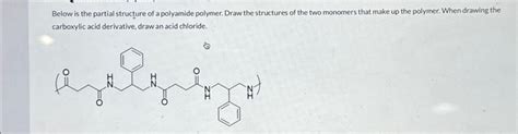 [solved] below is the partial structure of a polyamide pol