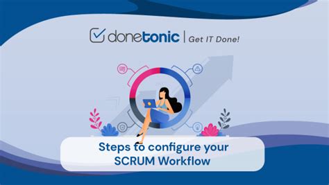 Steps To Configure Your Scrum Workflow • Donetonic